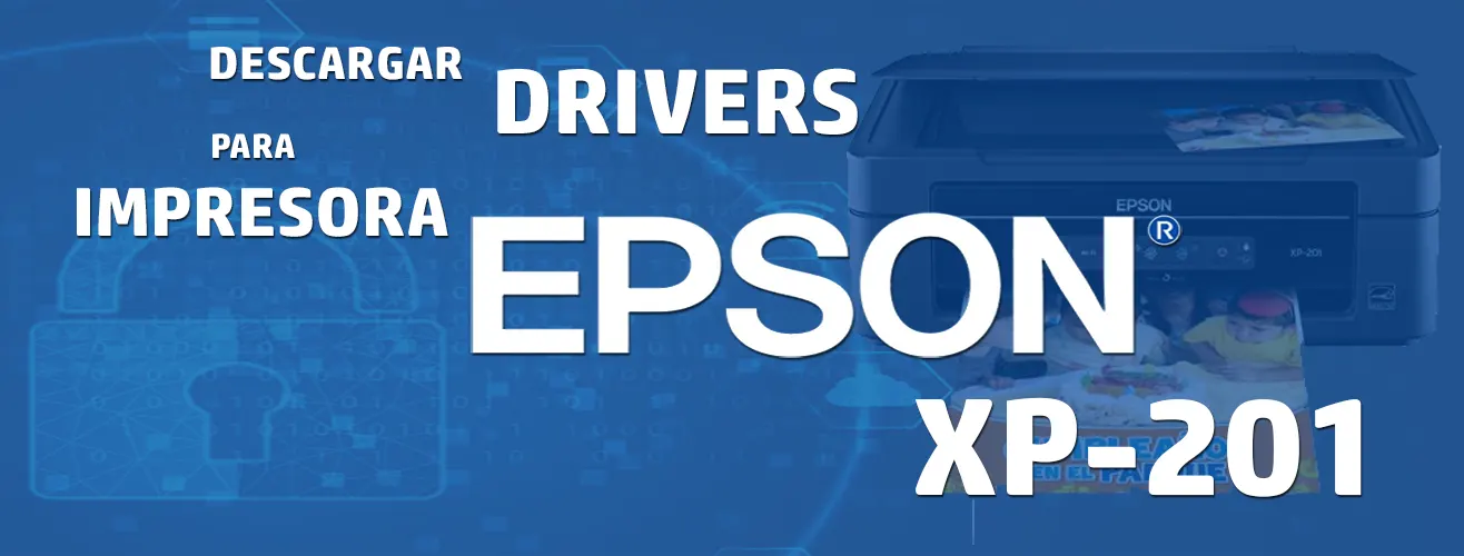 Descargar driver EPSON XP-201 Gratis (64 y 32 bits) 【 2024