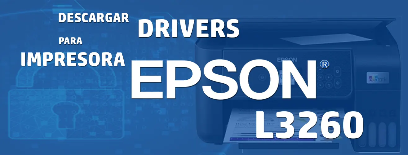 Descargar driver EPSON L3260 Gratis 【 2024