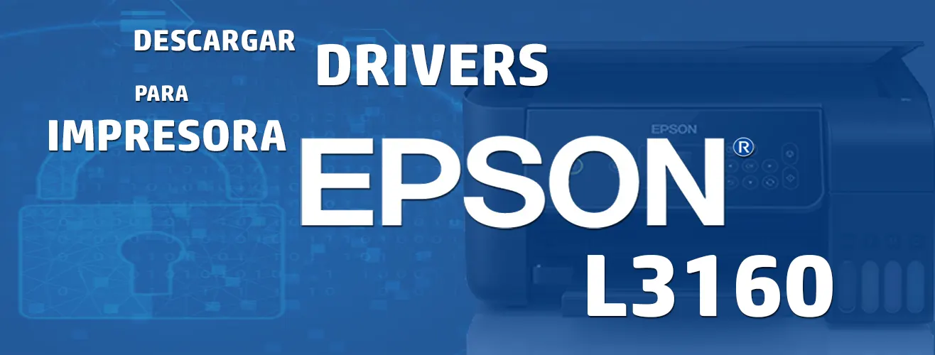 Descargar driver EPSON L3160 Gratis 【 2024
