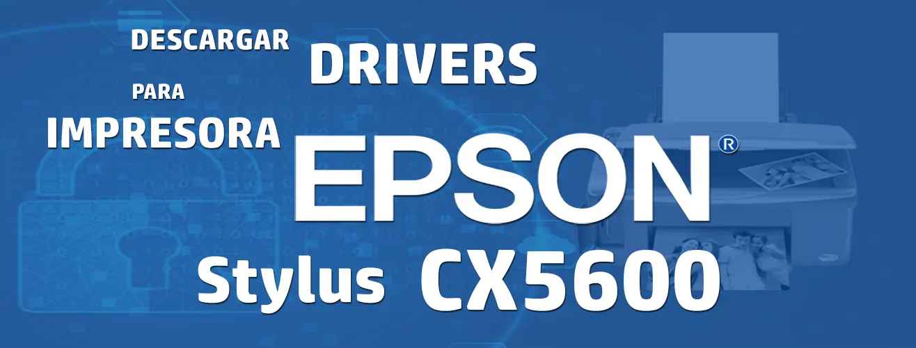Descargar driver EPSON CX5600 Gratis 【 2024