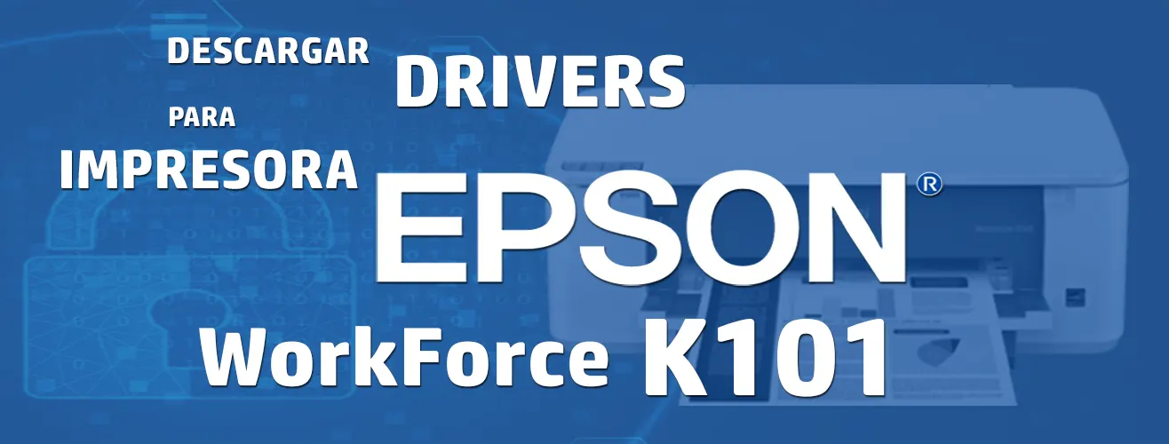 Descargar driver EPSON K101 Gratis 【 2024