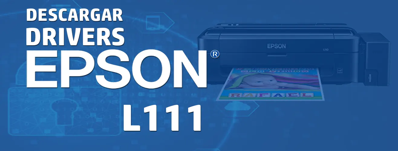 Descargar driver EPSON L111 Gratis 【 2024