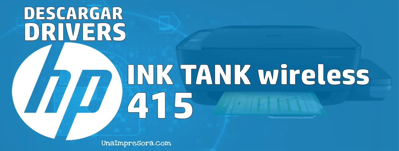Descargar driver HP Ink Tank wireless 415 Gratis 【 2024