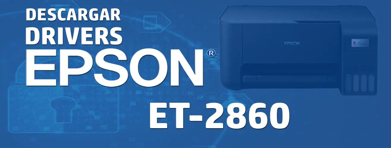 Descargar driver EPSON ET-2860 Gratis 【 2024