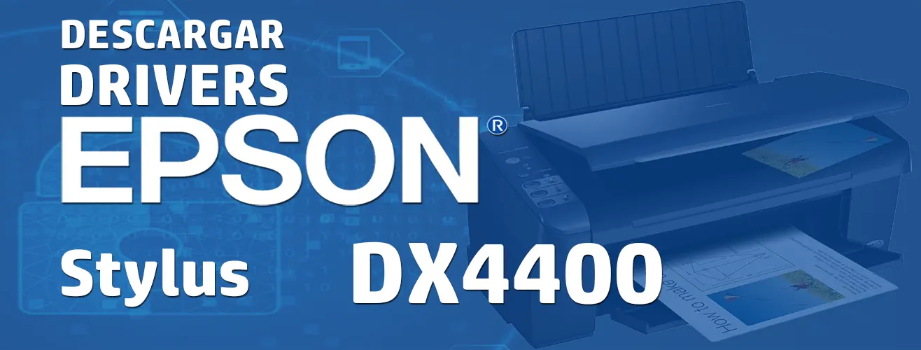 Descargar driver EPSON Stylus DX4400 Gratis 【 2024