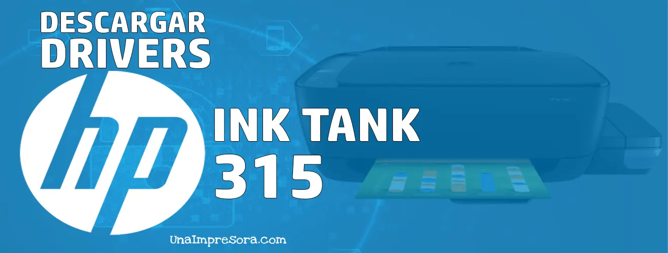 Descargar driver HP Ink Tank 315 Gratis 【 2024